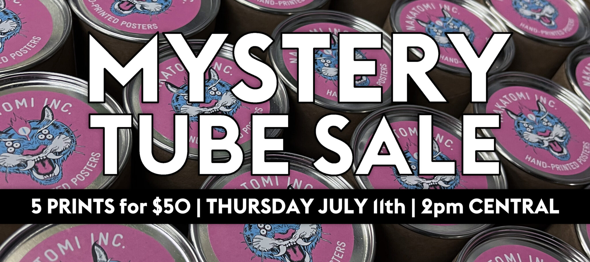 15th Anniversary Mystery Tube Sale is Here! – Nakatomi, Inc